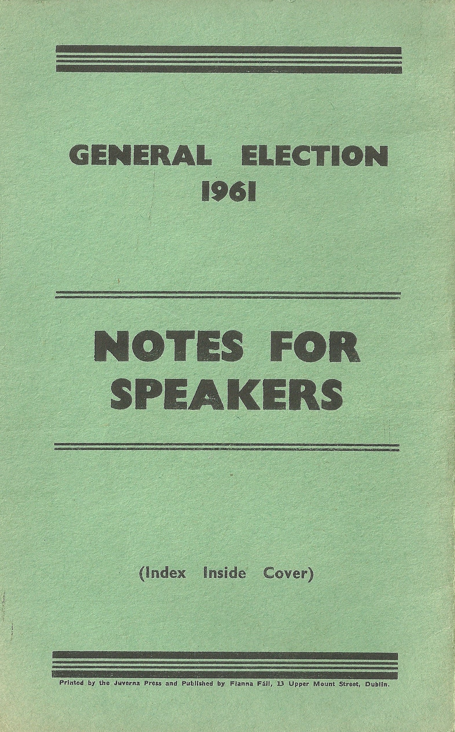 “Notes for Speakers” From Fianna Fáil in the 1961 General Election ...